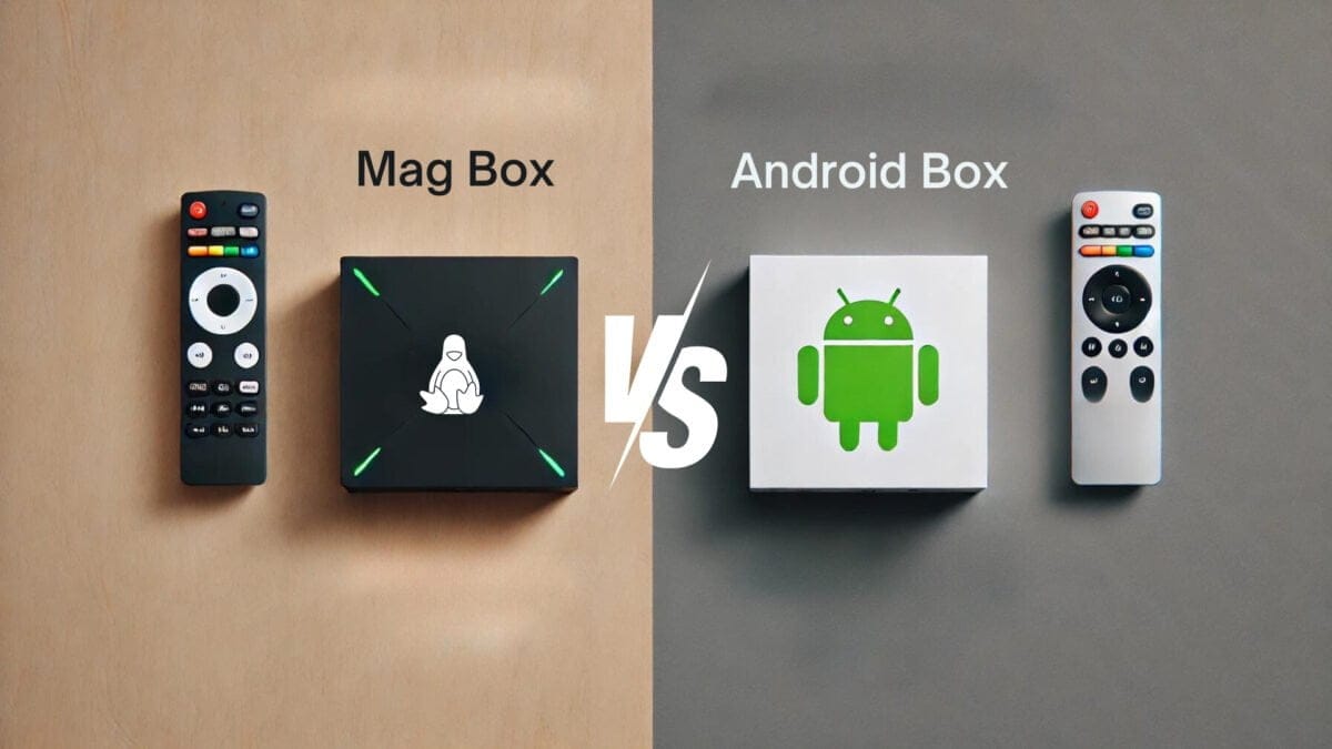 Comparing IPTV Set-Top Boxes: Best Linux MAG Boxes vs. Android TV Boxes