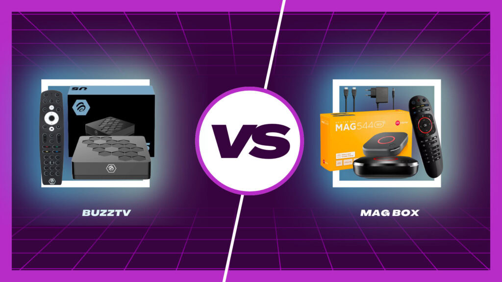 MAG vs. BuzzTV: Which IPTV Box Is Better for Streaming? (2025 ...