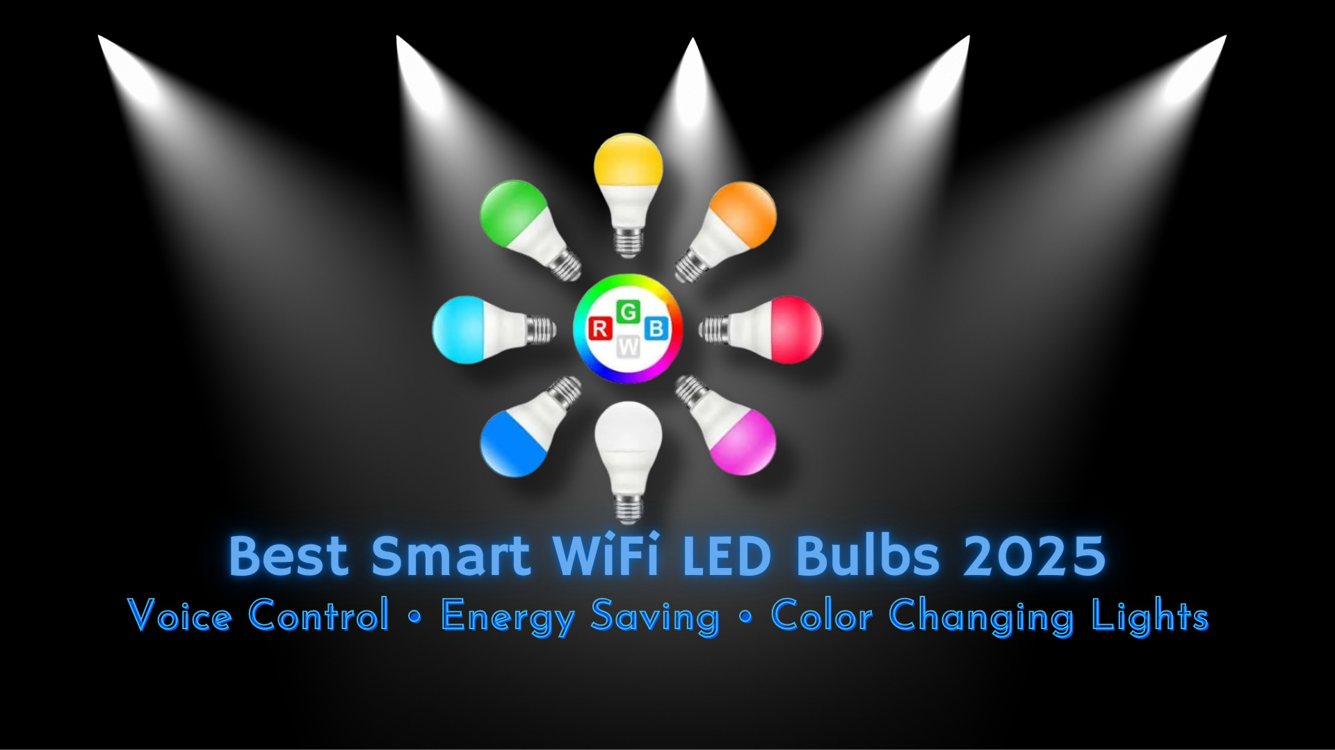 Best Smart WiFi Bulbs: Smart LED Bulbs with Voice Control, Energy ...
